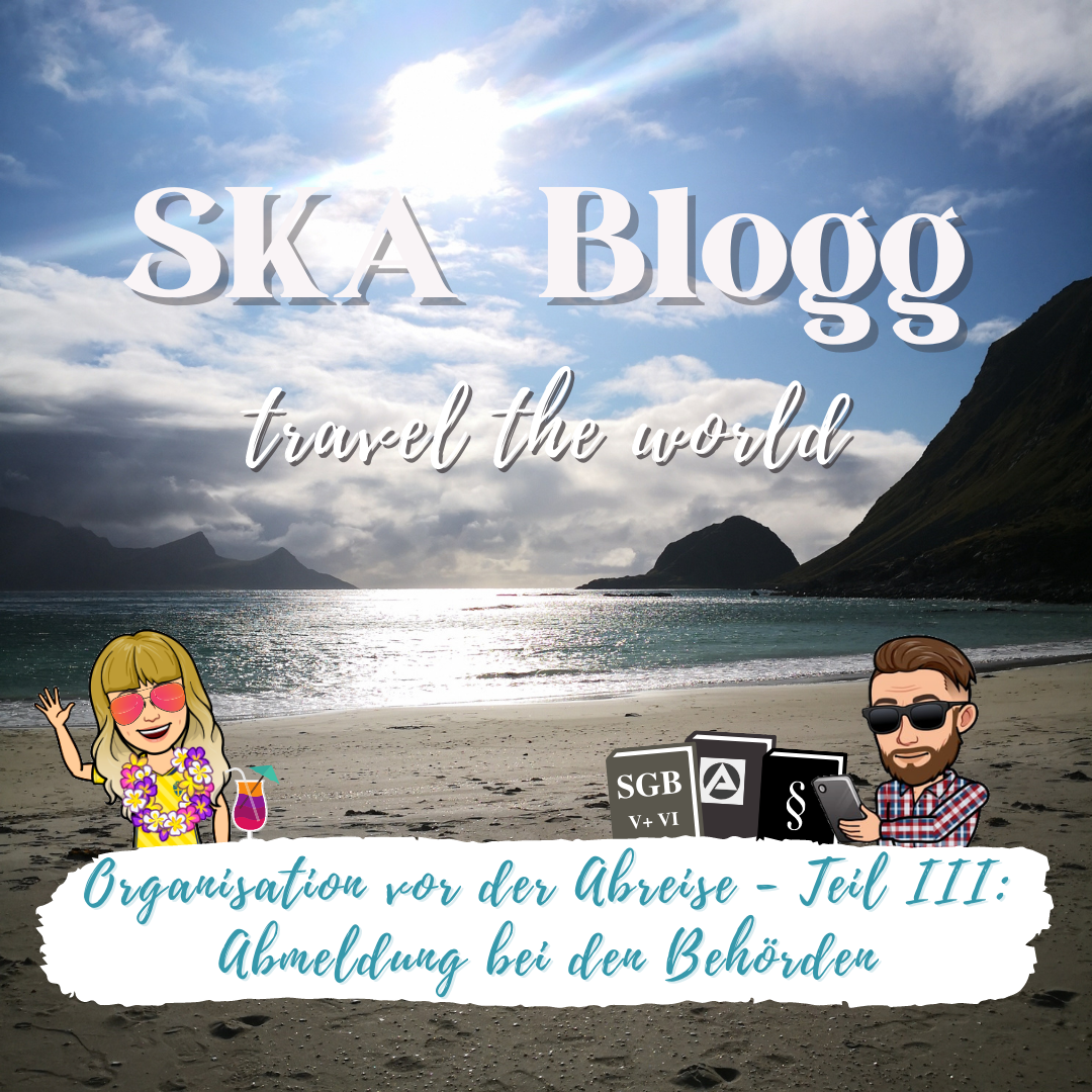 Weltreise planen – Woche 8: Organisation vor der Abreise – SKA Blogg